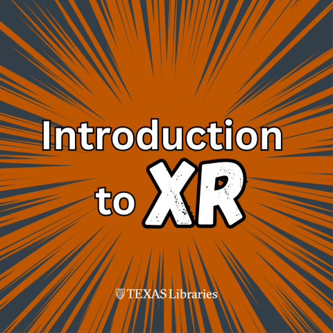 Introduction To Xr Extended Reality University Of Texas Libraries